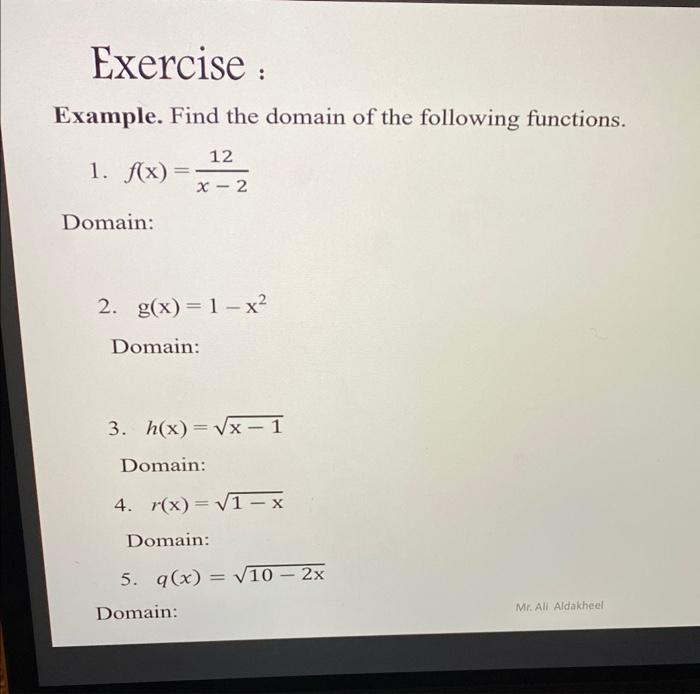 Solved txercise : Example. Find the domain of the following | Chegg.com