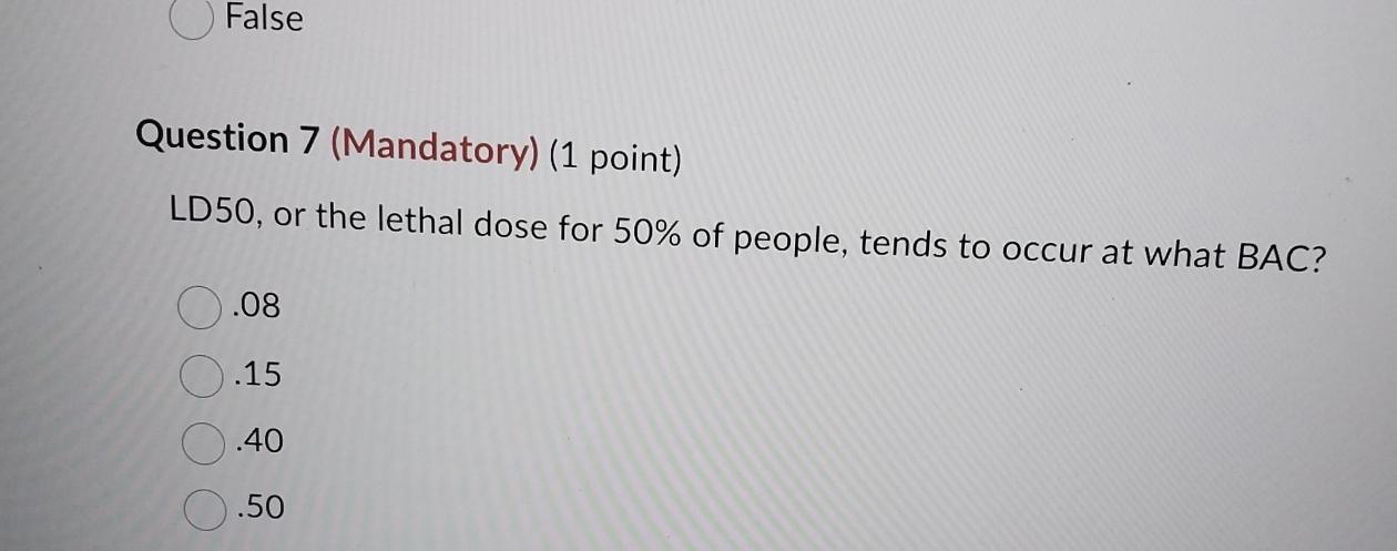 Solved FalseQuestion 7 (Mandatory) (1 ﻿point)LD50, ﻿or the | Chegg.com