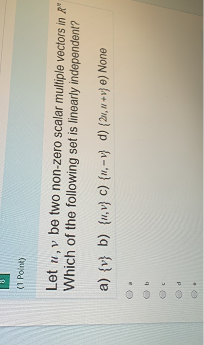Solved 8 (1 Point) Let u, v be two non-zero scalar multiple | Chegg.com
