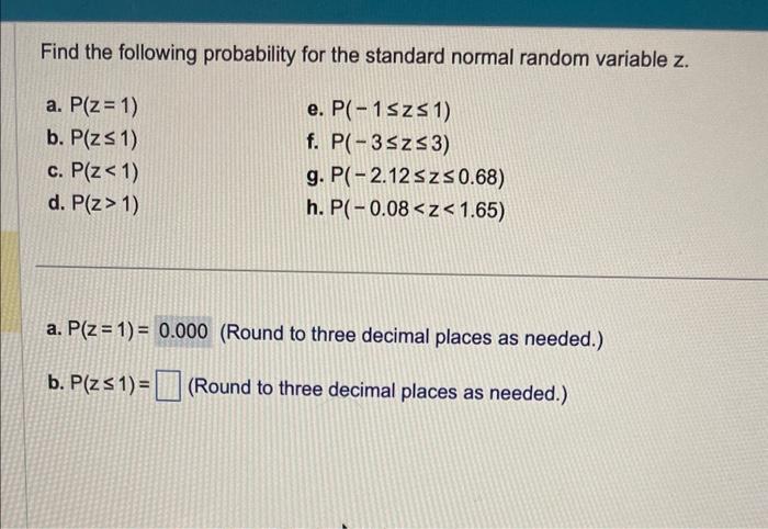 Solved Find the following probability for the standard | Chegg.com