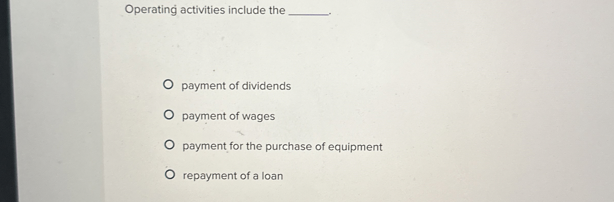 Solved Operating activities include thepayment of | Chegg.com