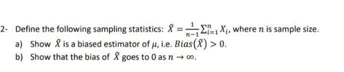 Solved Define the following sampling statistics: | Chegg.com