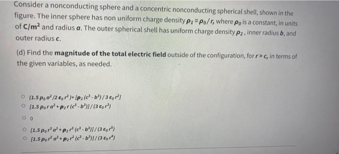 Solved Consider a nonconducting sphere and a concentric | Chegg.com