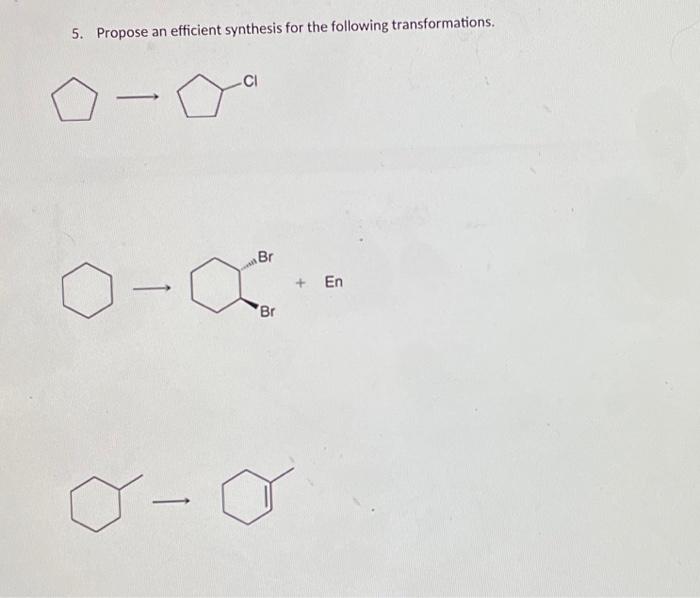 Solved 5. Propose an efficient synthesis for the following | Chegg.com
