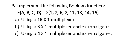 Solved Implement the following Boolean | Chegg.com
