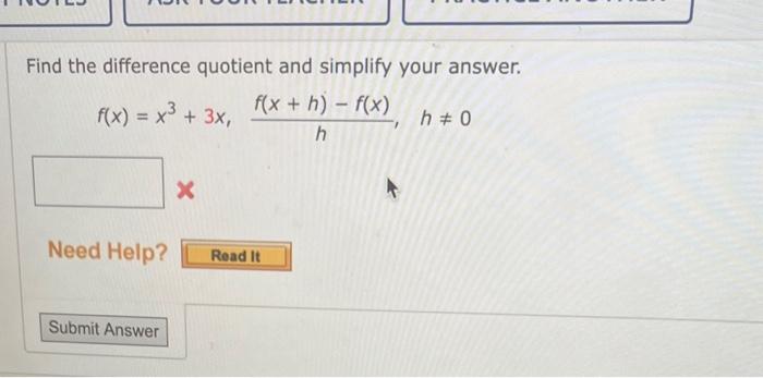Solved find the difference quotient and simplify your | Chegg.com
