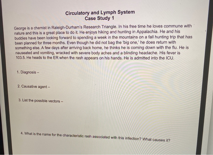 Solved Circulatory and Lymph System Case Study 1 George is a | Chegg.com