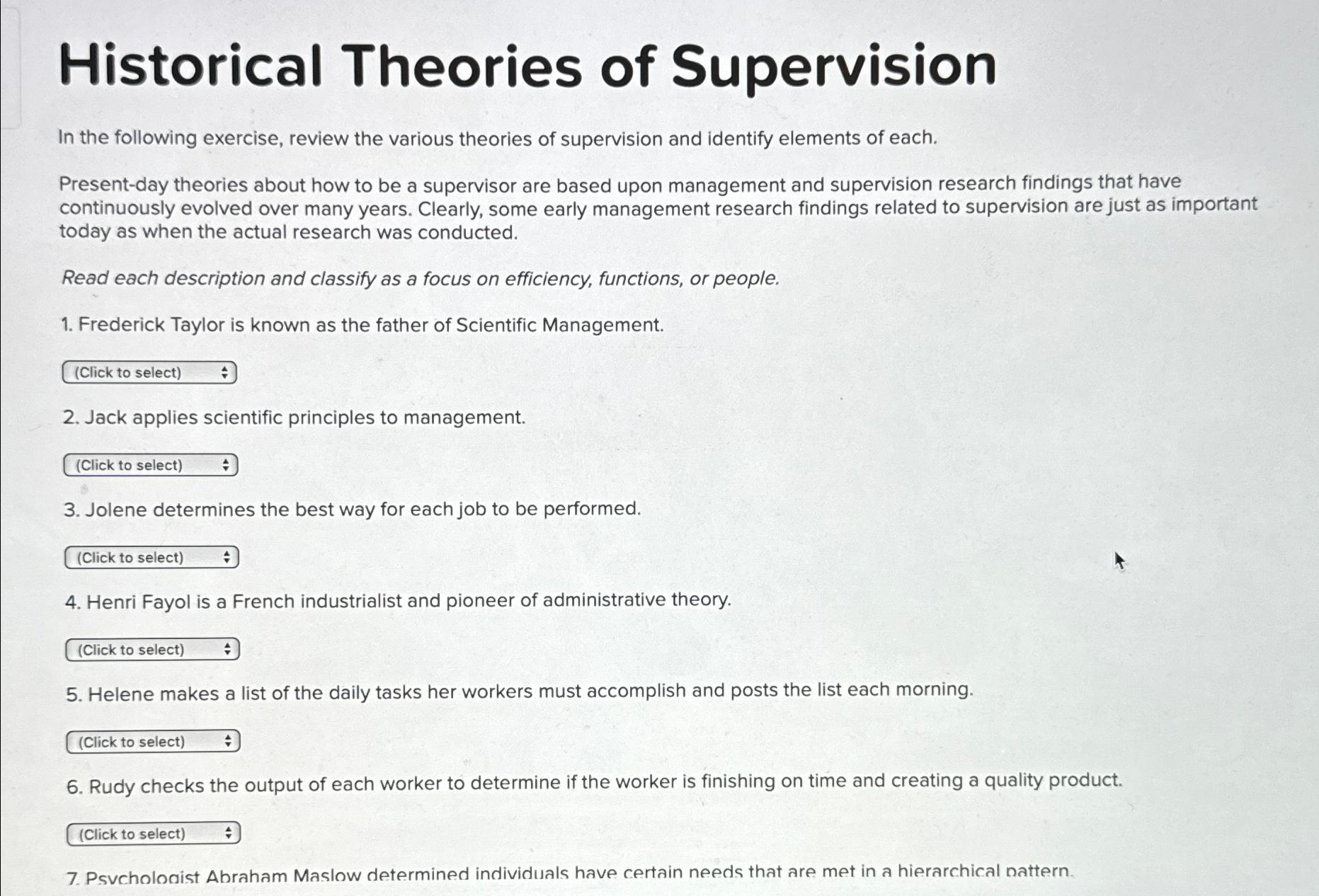 Solved Historical Theories of SupervisionIn the following | Chegg.com