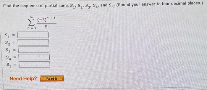 Solved Find the sequence of partial sums s1,s2,s3,s4, and | Chegg.com
