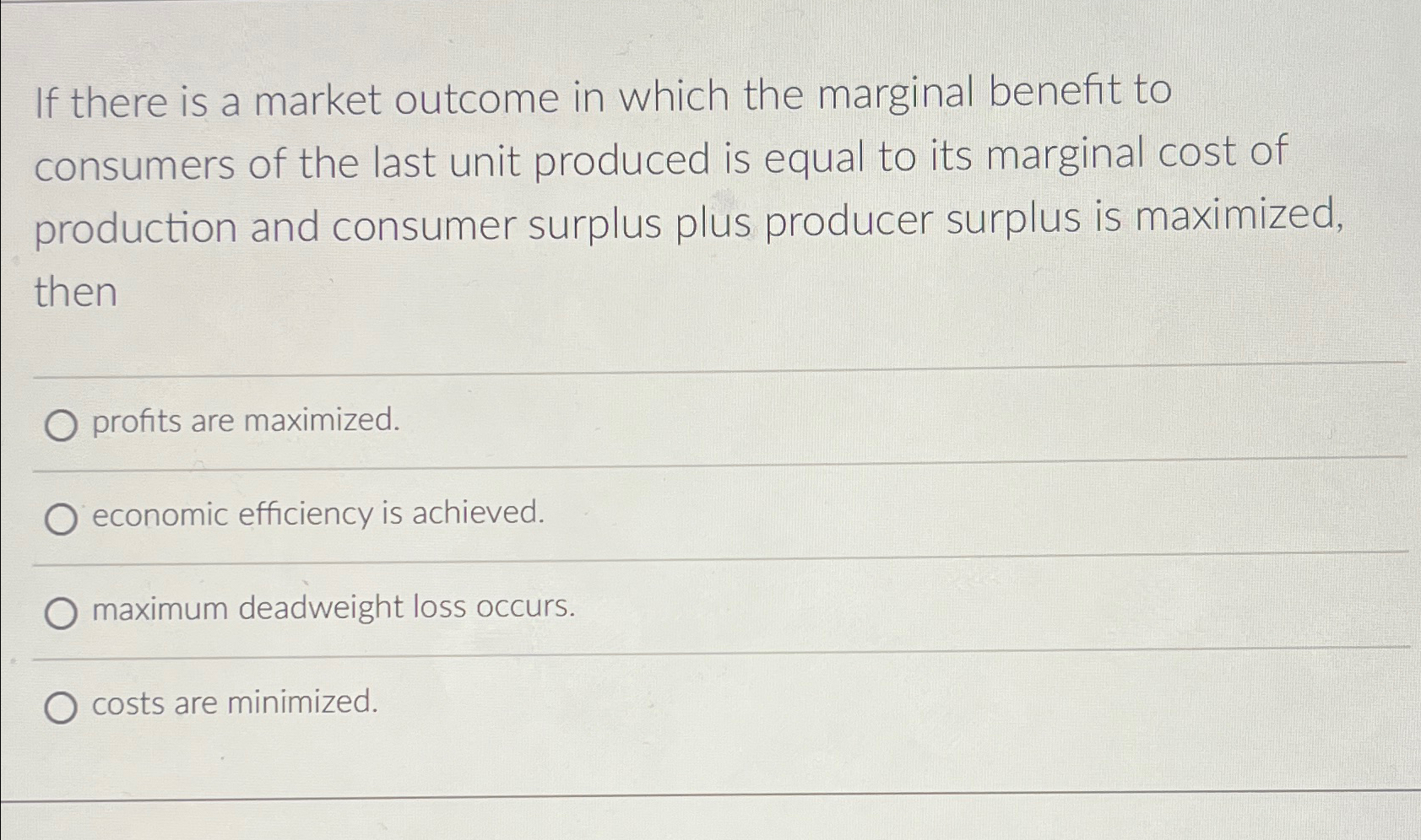 Solved If there is a market outcome in which the marginal | Chegg.com