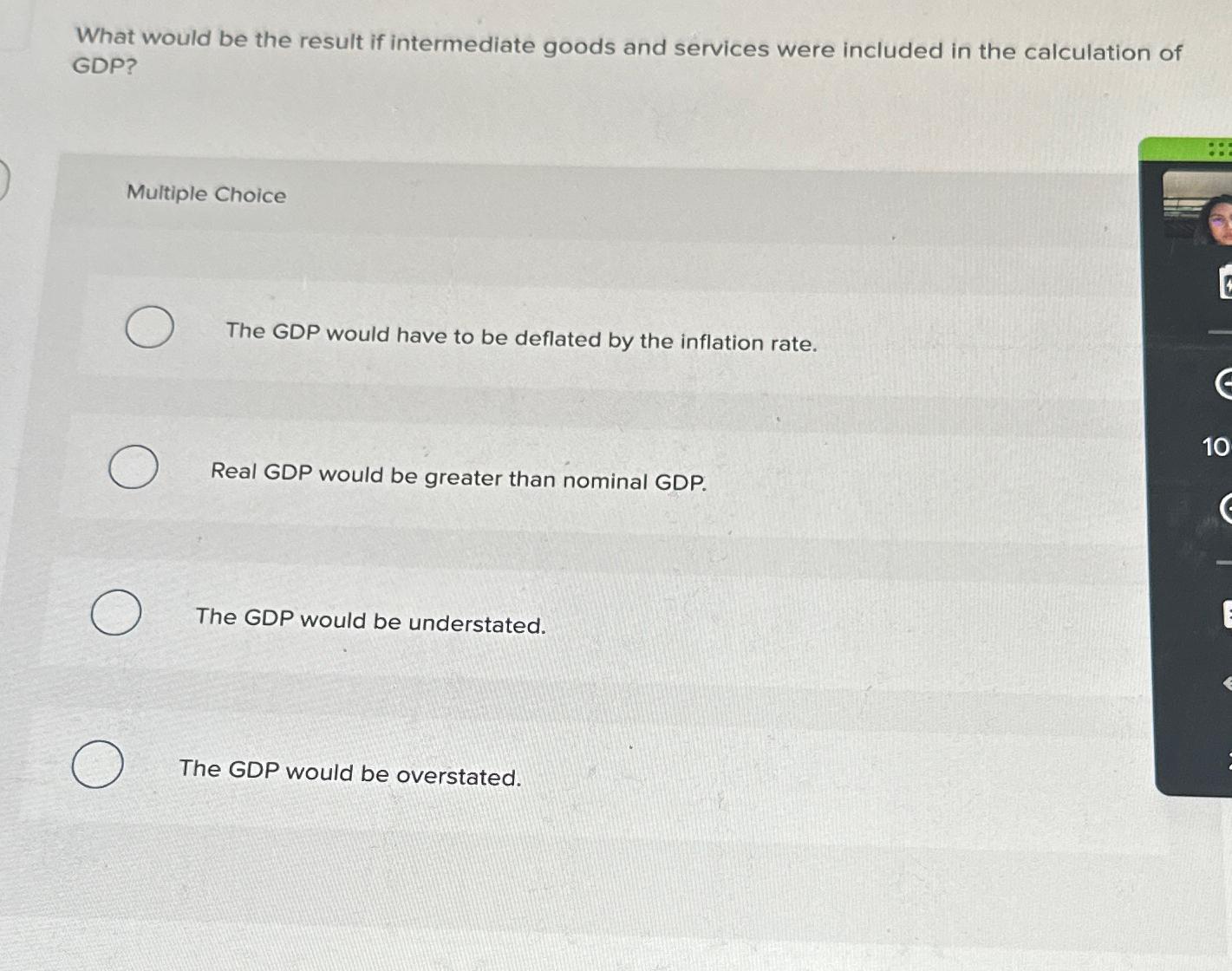 Solved What would be the result if intermediate goods and | Chegg.com