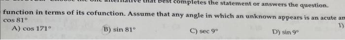 Solved function in terms of its cofunction. Assume that any | Chegg.com