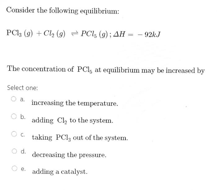 Solved Consider the following equilibrium: | Chegg.com