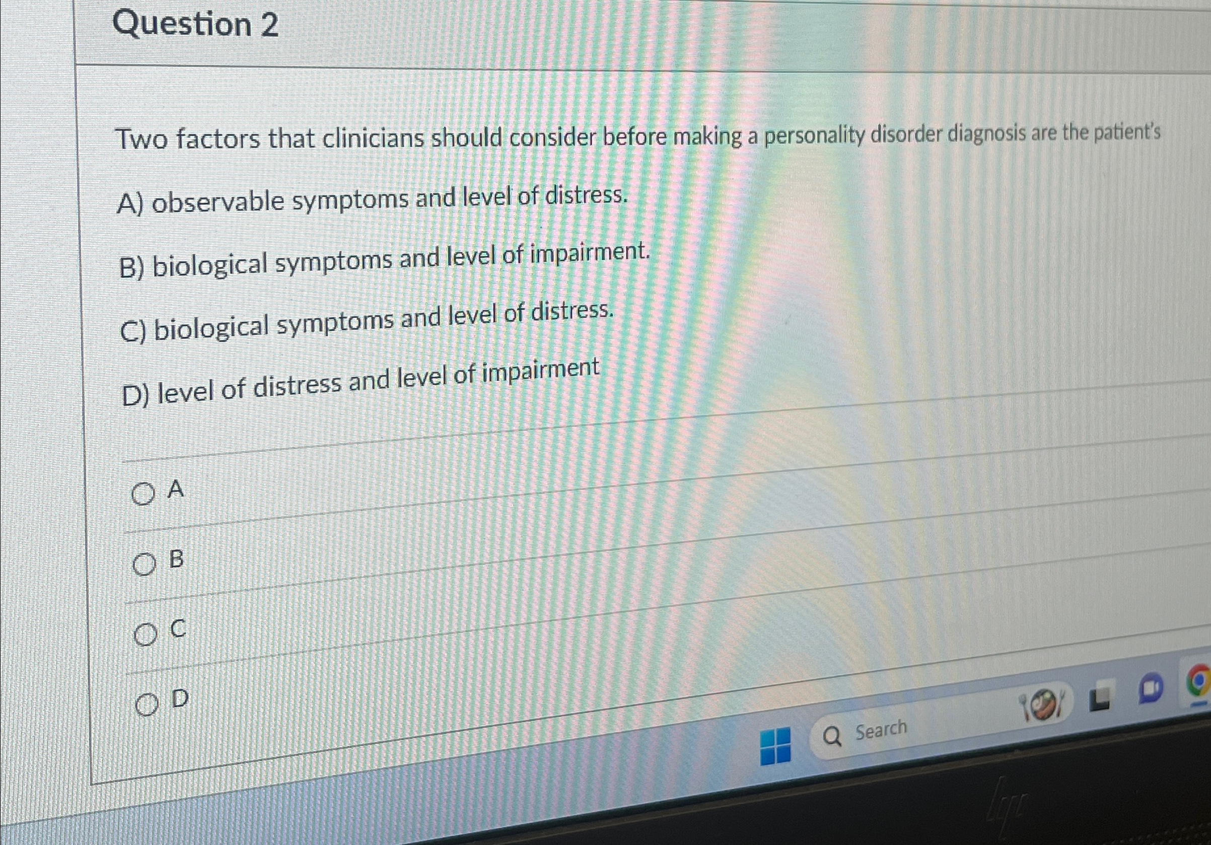 Solved Question 2Two factors that clinicians should consider | Chegg.com