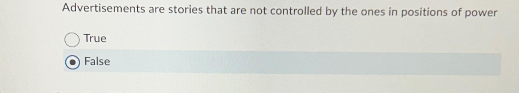 Solved Advertisements are stories that are not controlled by | Chegg.com