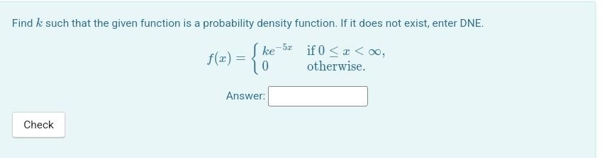 Solved Find k such that the given function is a probability | Chegg.com