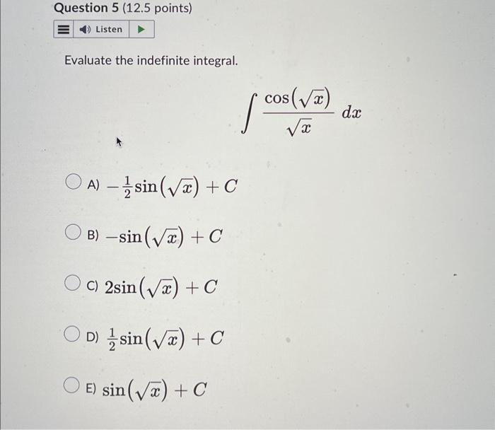 Solved Evaluate the indefinite integral. ∫xcos(x)dx A) | Chegg.com