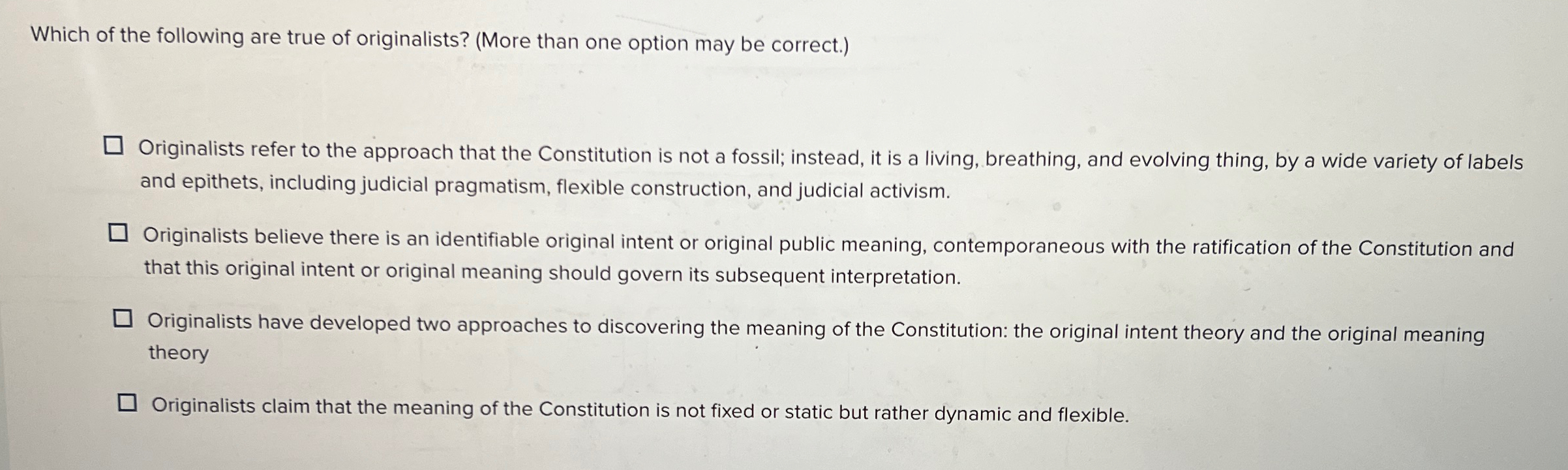 Solved Which of the following are true of originalists? | Chegg.com