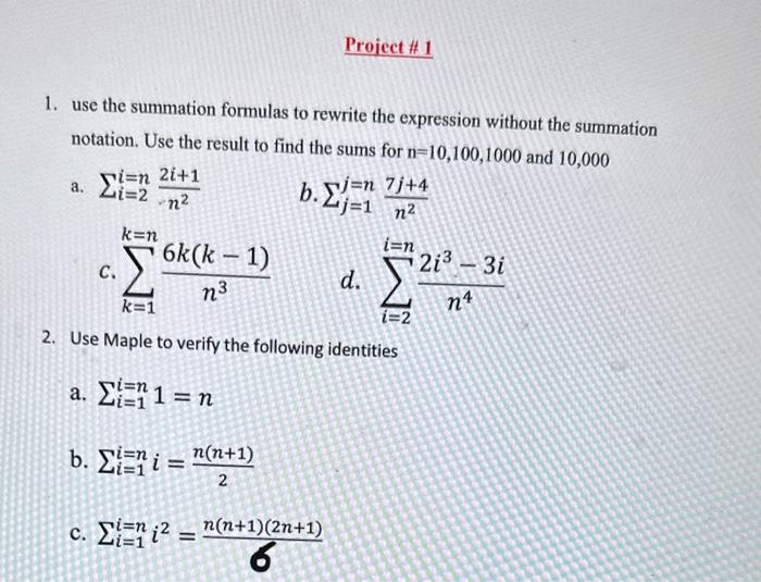 Solved 1 Use The Summation Formulas To Rewrite The