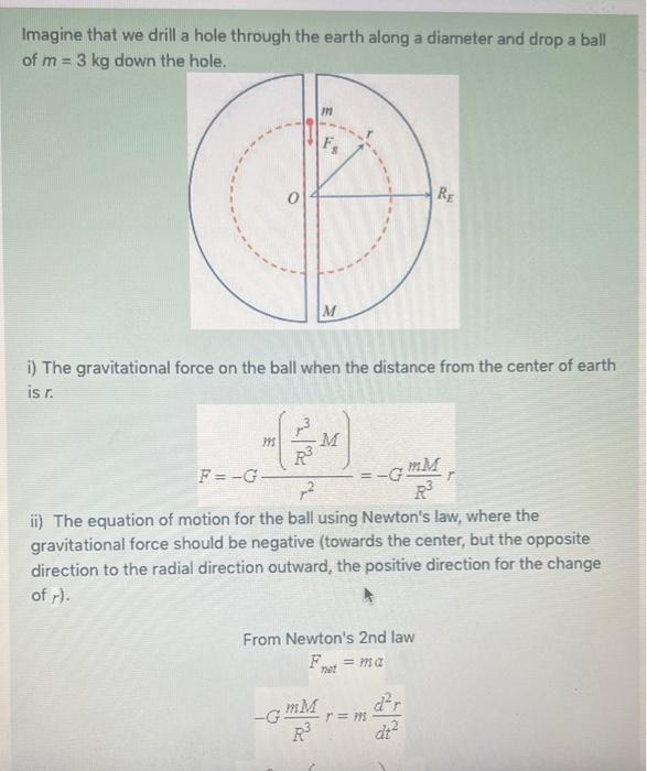 Imagine that we drill a hole through the earth along | Chegg.com