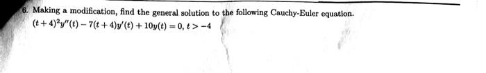 Solved 6. Making a modification, find the general solution | Chegg.com