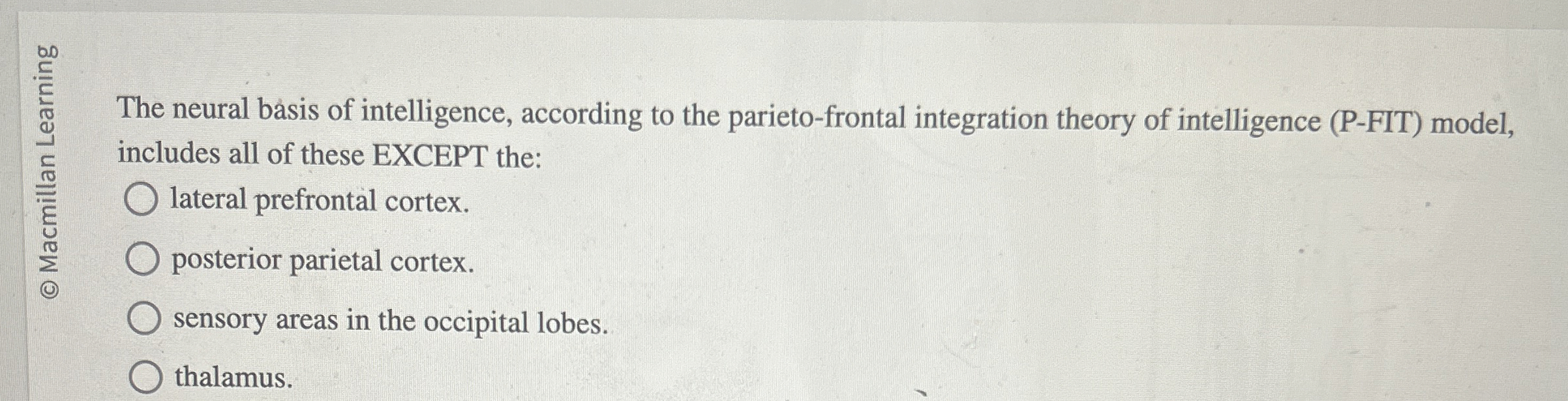 Solved The neural basis of intelligence, according to the | Chegg.com