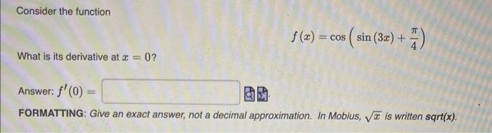 Solved Consider the function f(x)=cos(sin(3x)+4π) What is | Chegg.com