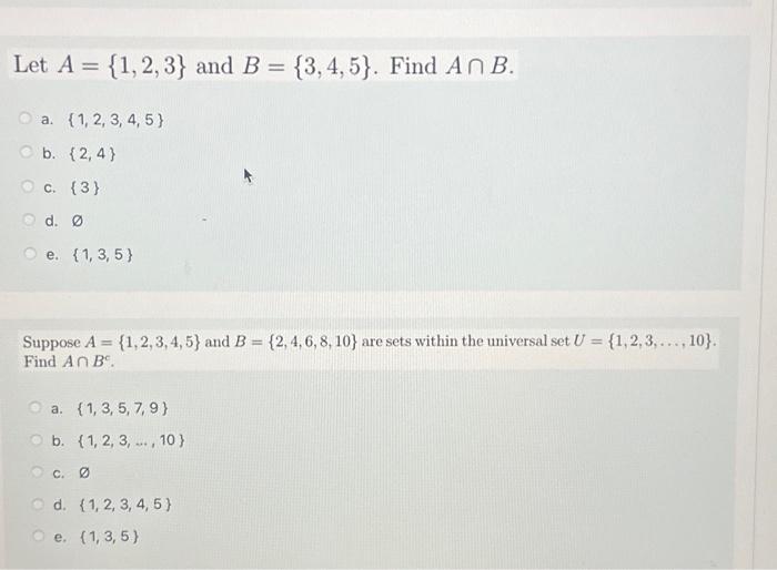 Solved Let A={1,2,3} and B={3,4,5}. Find A∩B. a. {1,2,3,4,5} | Chegg.com