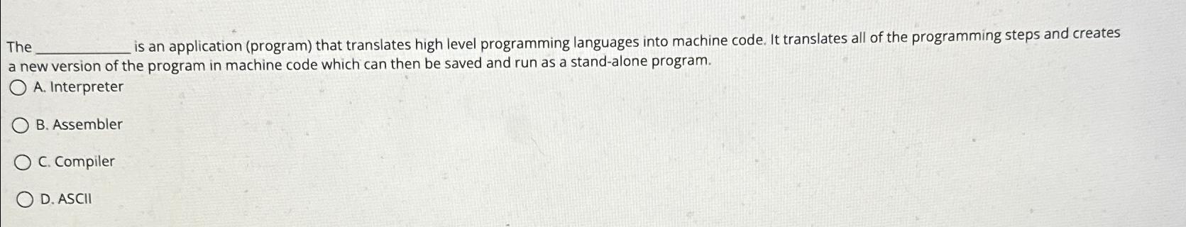 Solved The is an application (program) ﻿that translates high | Chegg.com