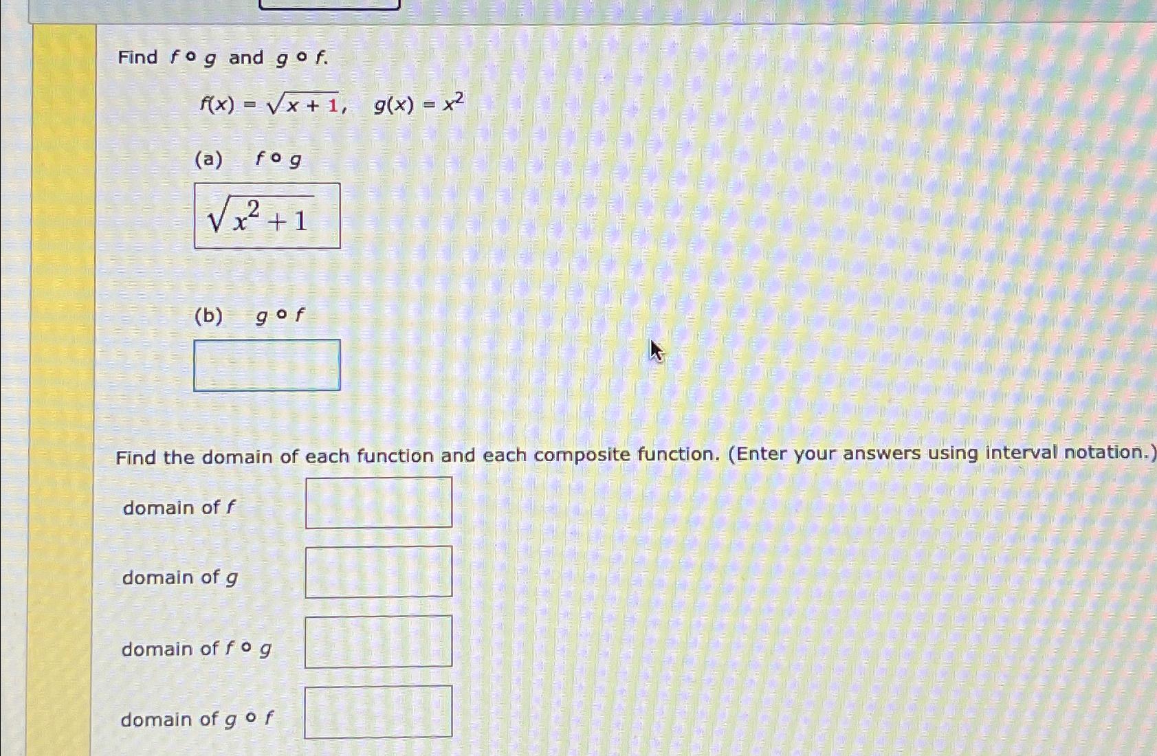 Solved Find f@g and | Chegg.com