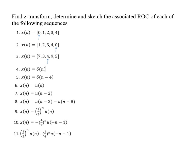 Solved Remark: solve the z-transform problems by using the | Chegg.com
