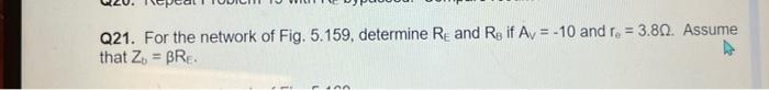 Solved Q21. For the network of Fig. 5.159, determine RE and | Chegg.com