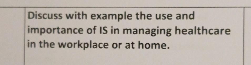 Discuss with example the use and importance of IS in | Chegg.com