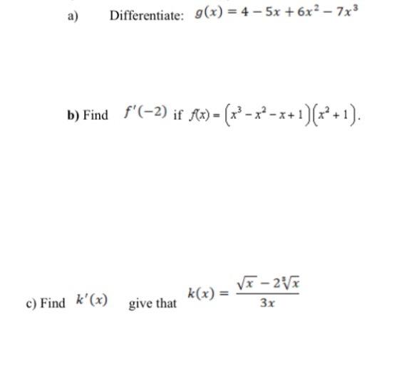 Solved G X 4−5x 6x2−7x3 F X X3−x2−x 1 X2 1 K X 3xx−23x