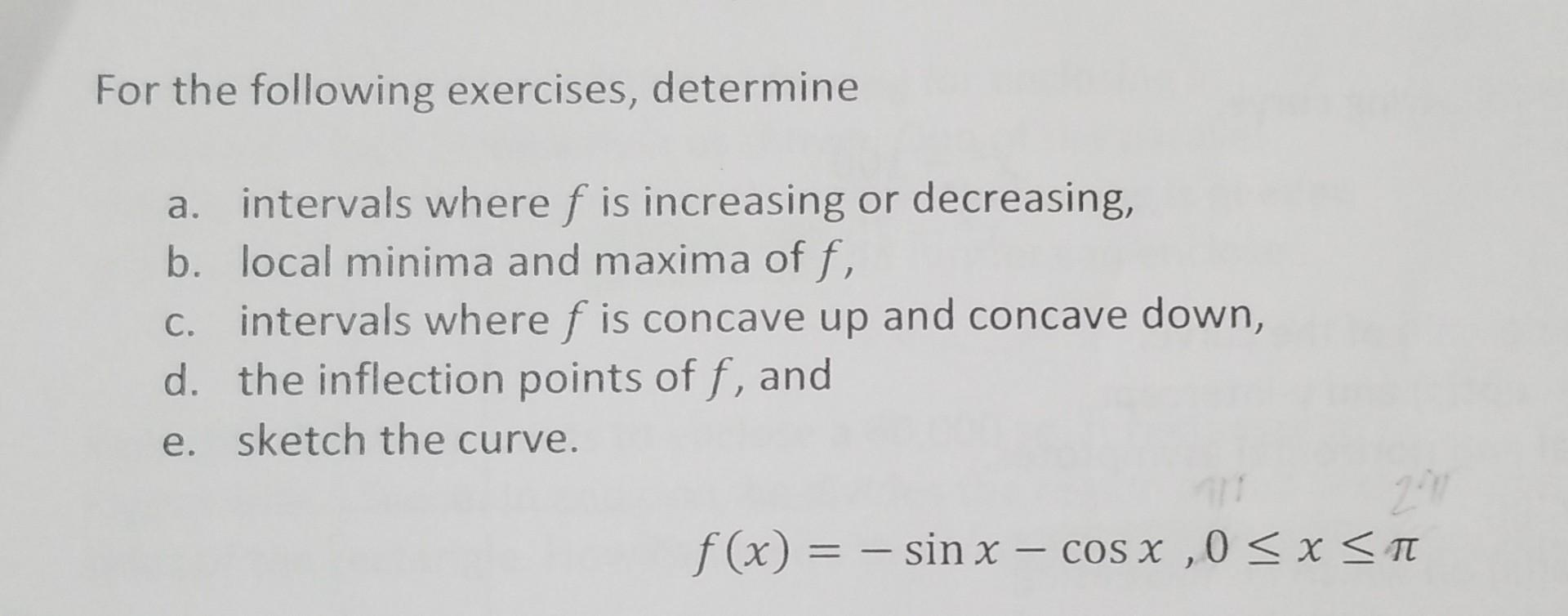 Solved For the following exercises, determine a. intervals | Chegg.com