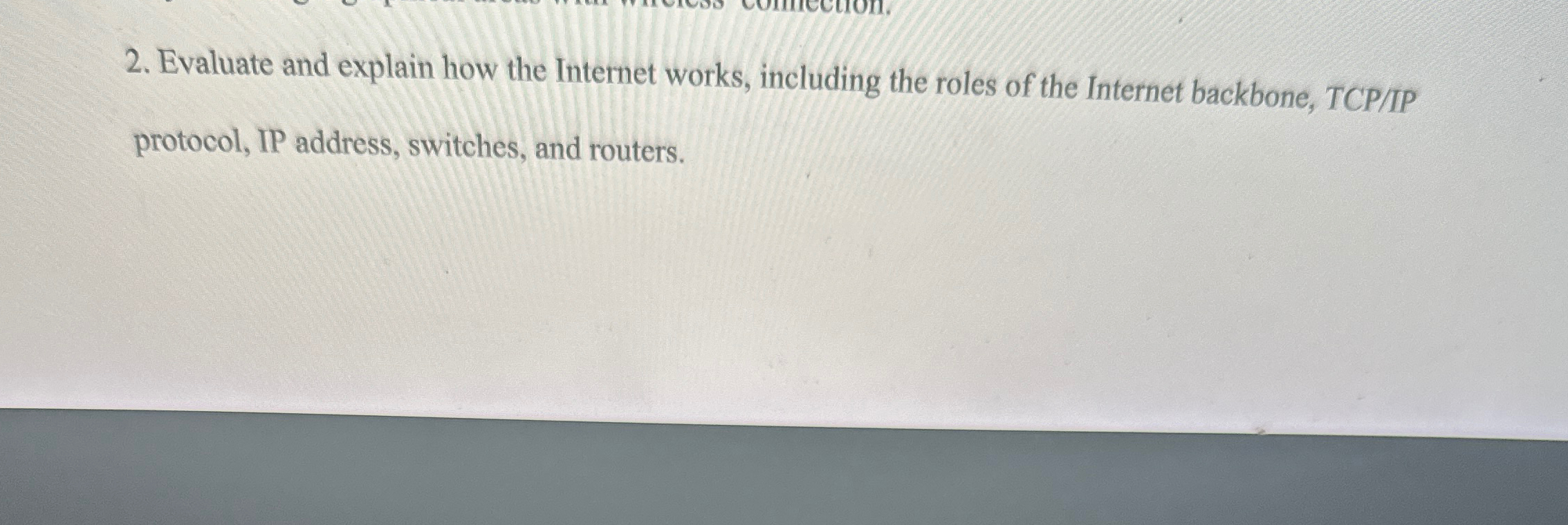 Solved Evaluate and explain how the Internet works, | Chegg.com