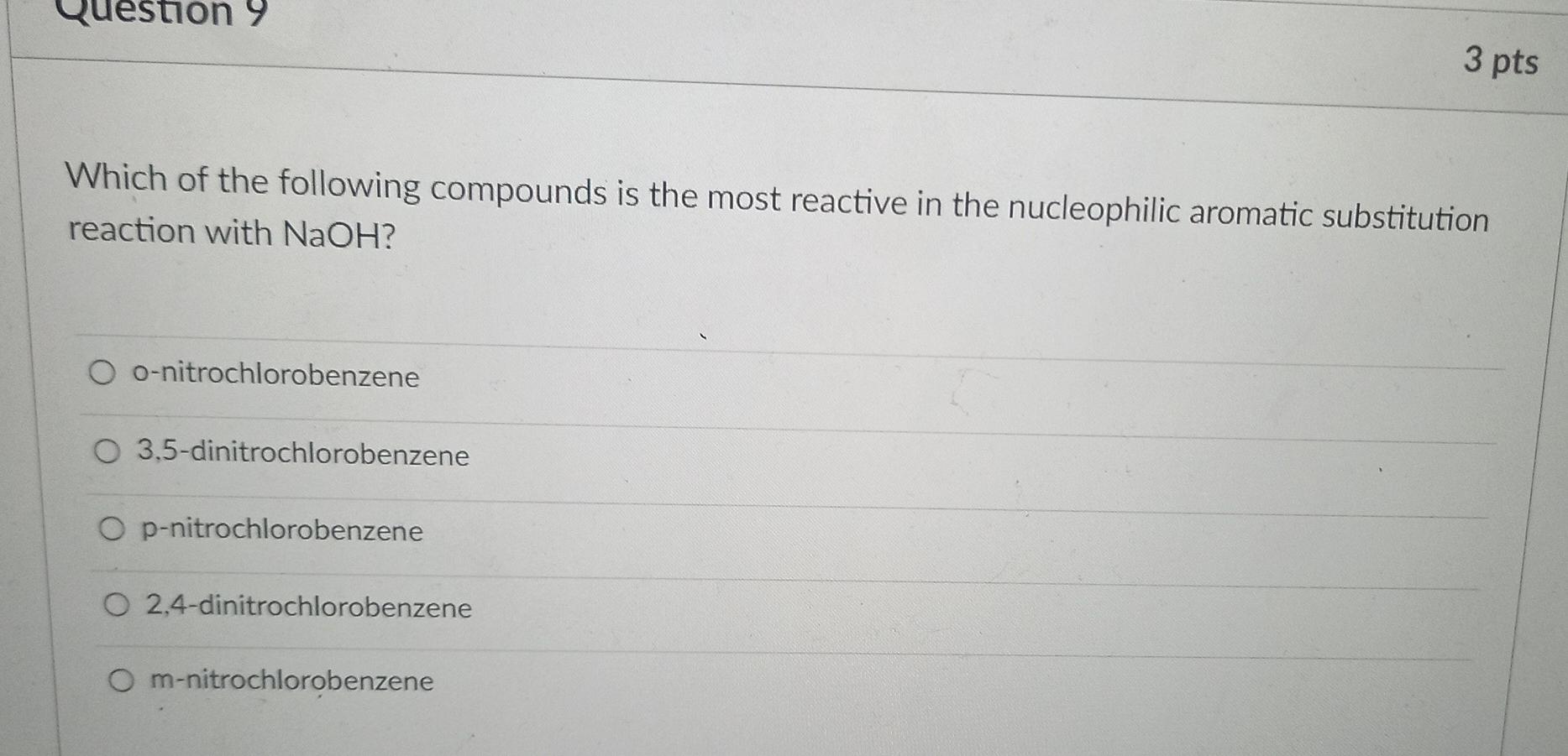 Solved Question 9 3 pts Which of the following compounds is | Chegg.com