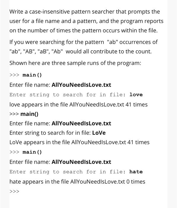 Solved Write a case-insensitive pattern searcher that | Chegg.com