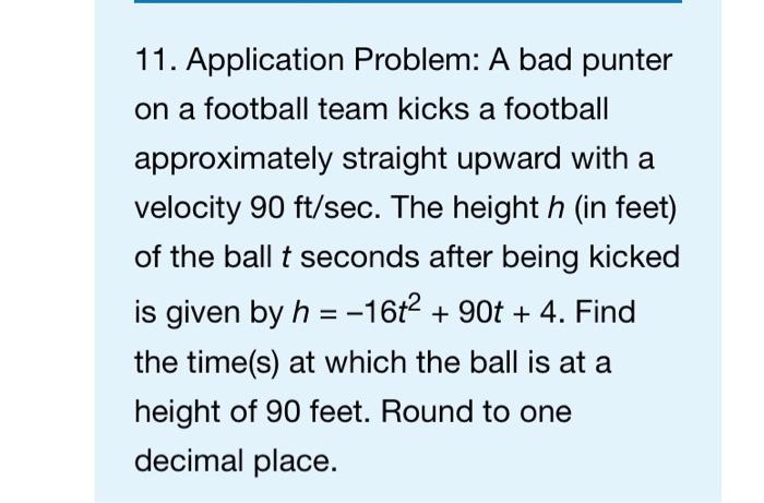 Solved 11 Application Problem A Bad Punter On A Football