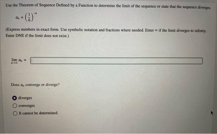 Solved an=(61)−n (Express numbers in exact form. Use | Chegg.com