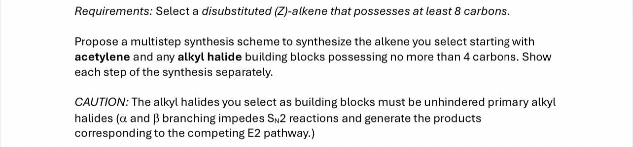 Solved Requirements: Select a disubstituted (Z)-alkene that | Chegg.com