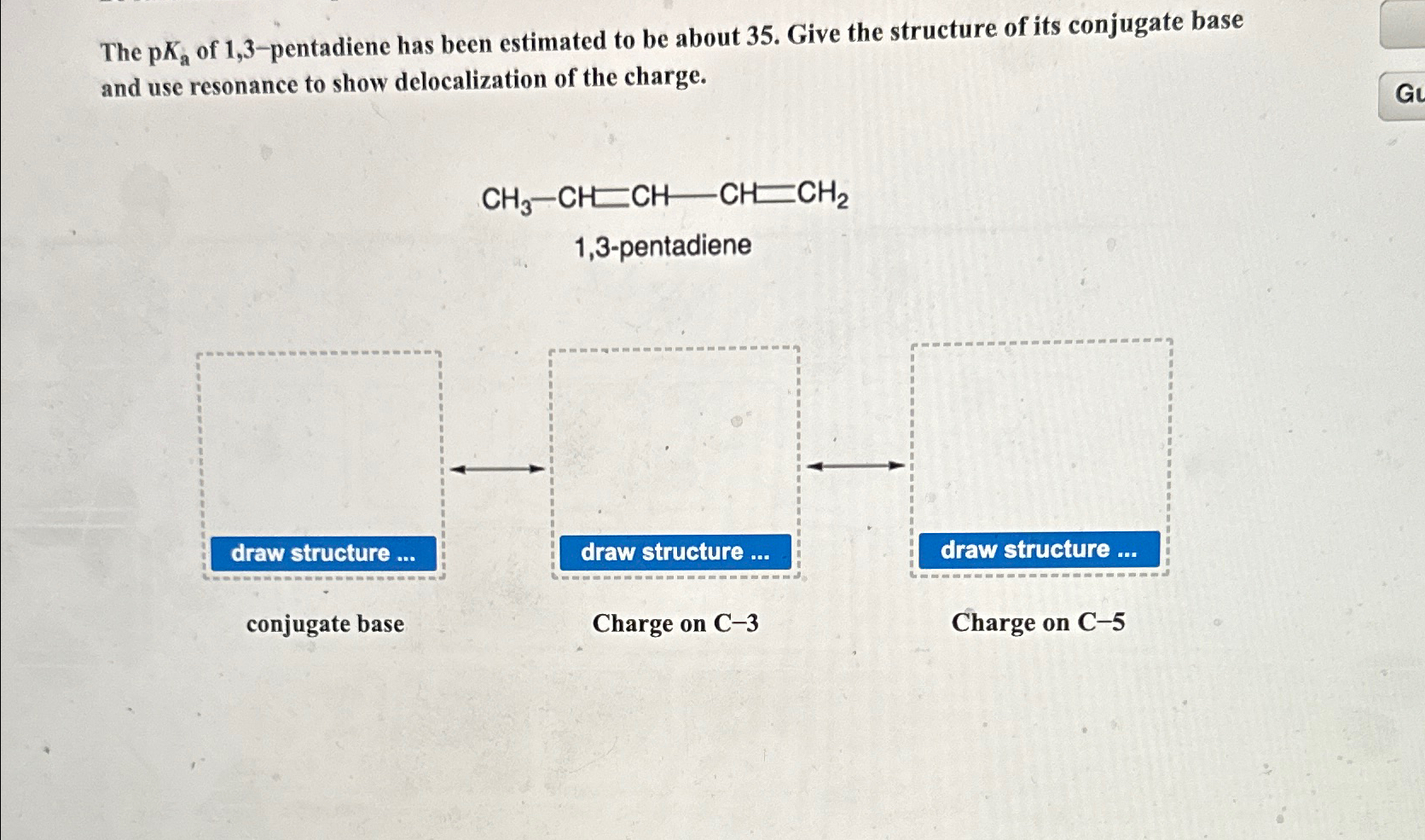 Solved The pKa ﻿of 1,3-pentadiene has been estimated to be | Chegg.com