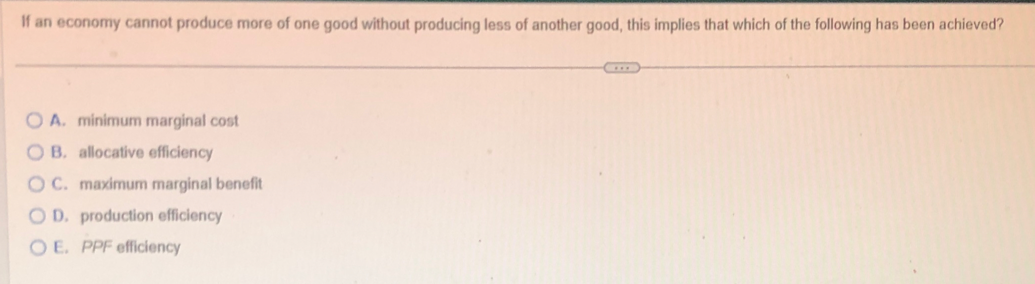 Solved If an economy cannot produce more of one good without | Chegg.com