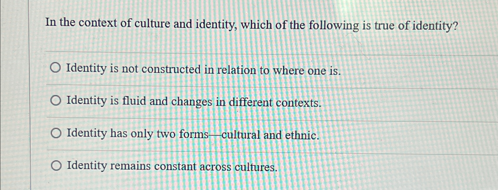 Solved In the context of culture and identity, which of the | Chegg.com