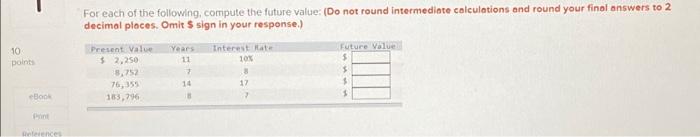 Solved 10 points eBook Print References For each of the | Chegg.com