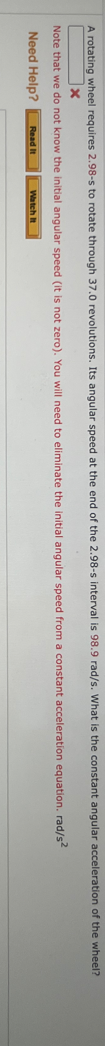 Solved A rotating wheel requires 2.98 -s to rotate through | Chegg.com