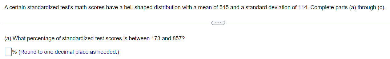 Solved A certain standardized test's math scores have a | Chegg.com