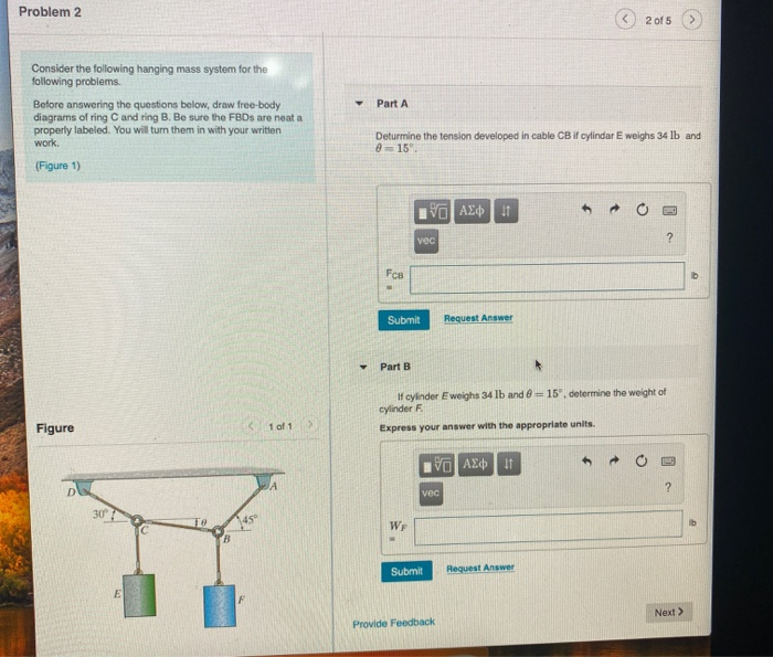 Solved Problem 2 2 of 5 Consider the following hanging mass | Chegg.com