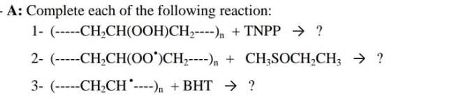 Solved - A: Complete each of the following reaction: 1- | Chegg.com