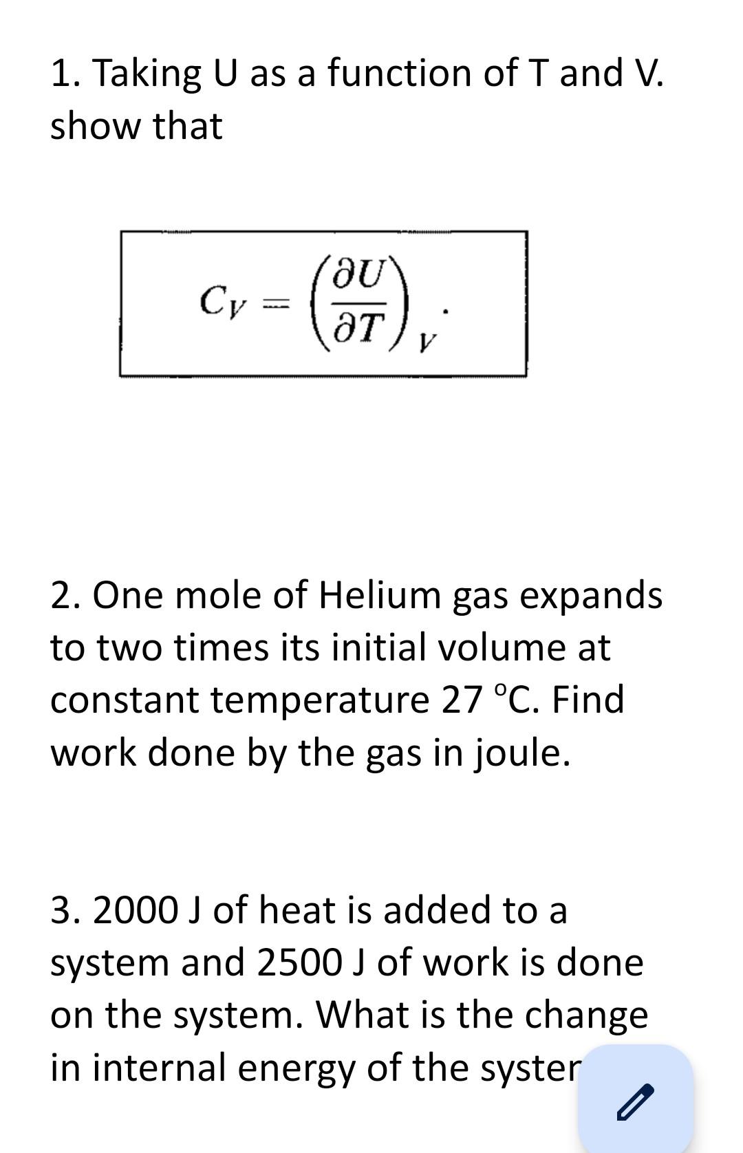 Solved 1. Taking U as a function of T and V. show that | Chegg.com